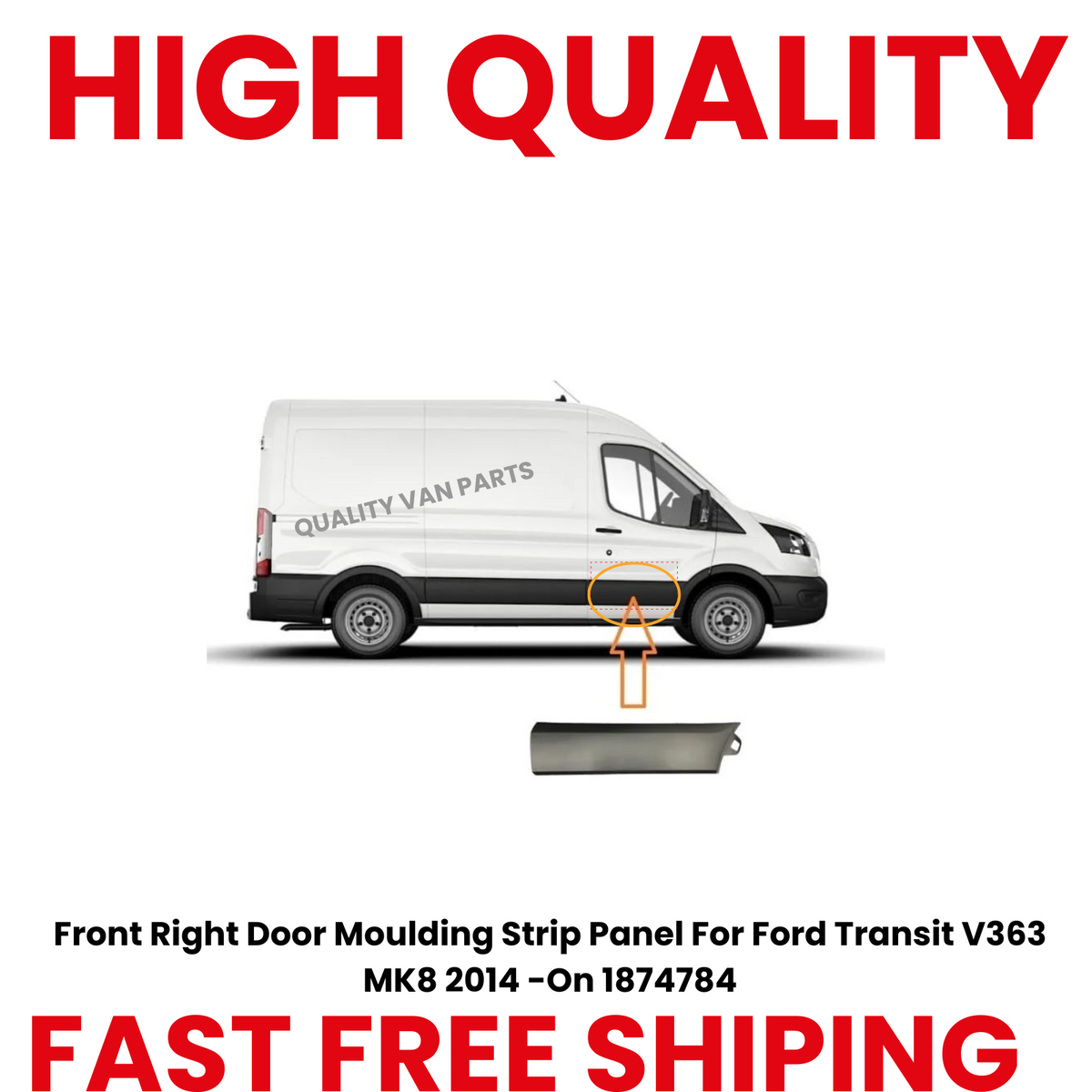 Front Right Door Moulding Strip Panel For Ford Transit V363 MK8 2014 ...