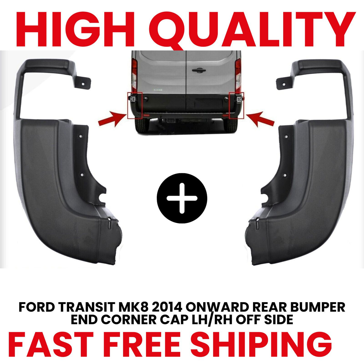 Rear Bumper End Corner Caps LH & RH For Ford Transit MK8 2014 Onwards ...