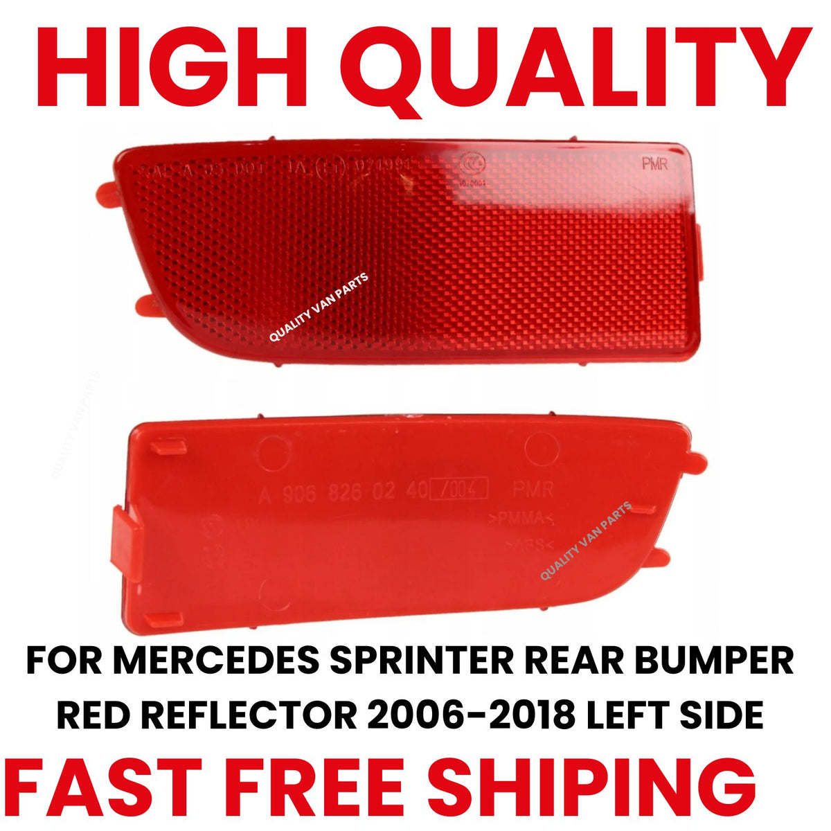 Left Rear Bumper Red Reflector for Mercedes Sprinter 2006-2018 (N/S)