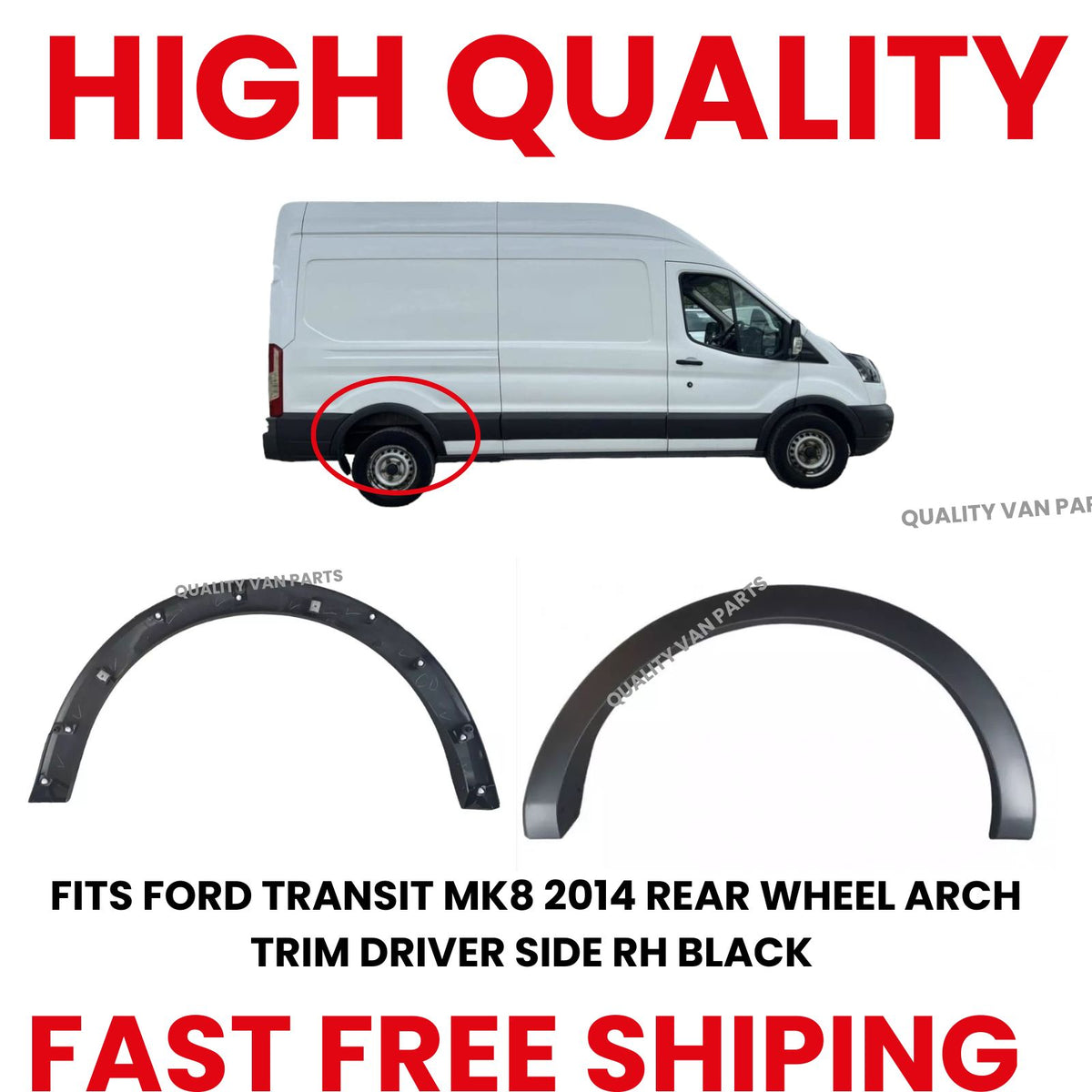 FITS FORD TRANSIT MK8 2014 REAR WHEEL ARCH TRIM DRIVER SIDE RH BLACK ...